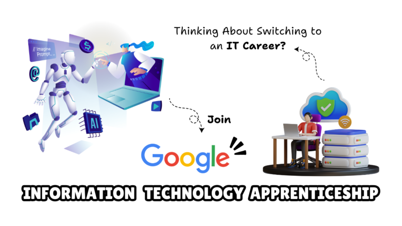 Google Information Technology Apprenticeship - Thewodm
